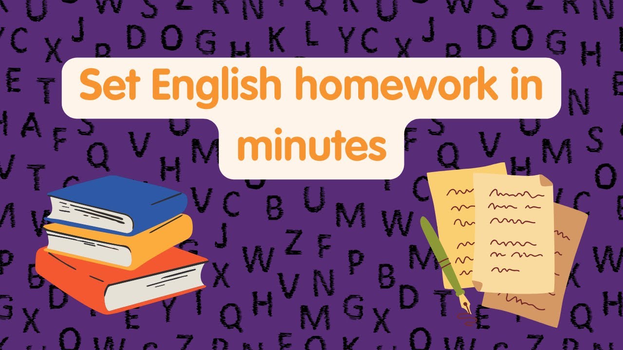 How to set English homework in minutes - YouTube