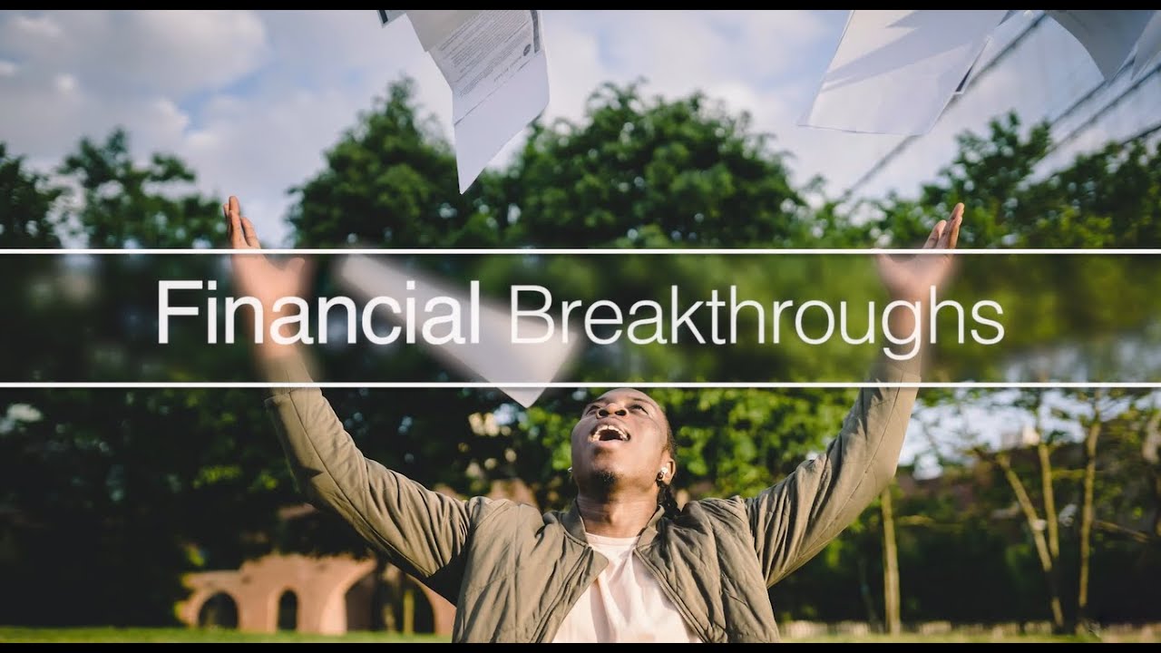Financial Breakthroughs Episode 1 - YouTube