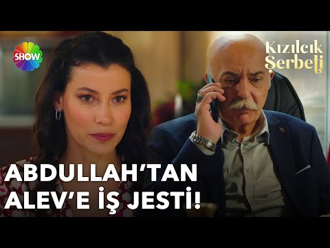 Abdullah'tan Alev'e iş jesti! | Kızılcık Şerbeti 11. Bölüm
