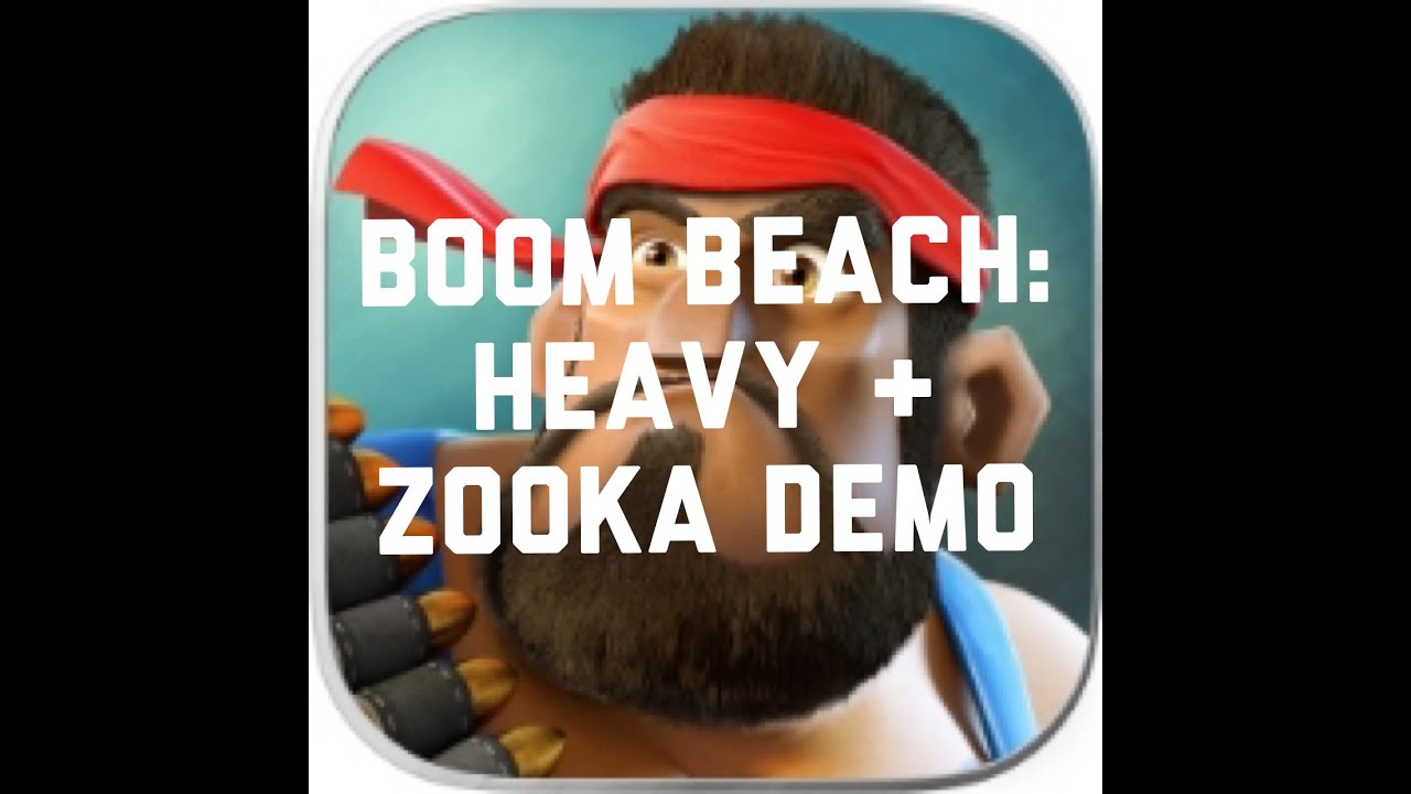 Boom Beach Heavy+Zooka Demo - YouTube