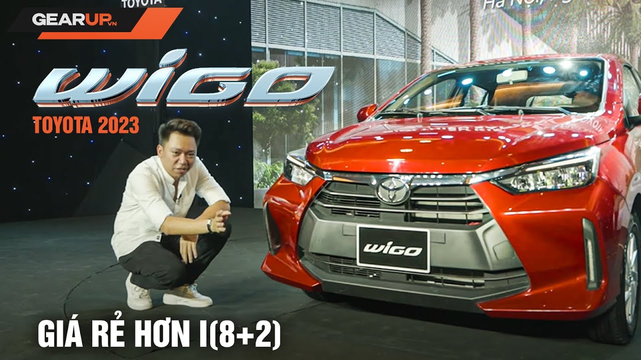 Toyota Wigo 2023: RẺ nhất phân khúc, vẫn rất rộng, vẫn ghế nỉ mà lại có ...