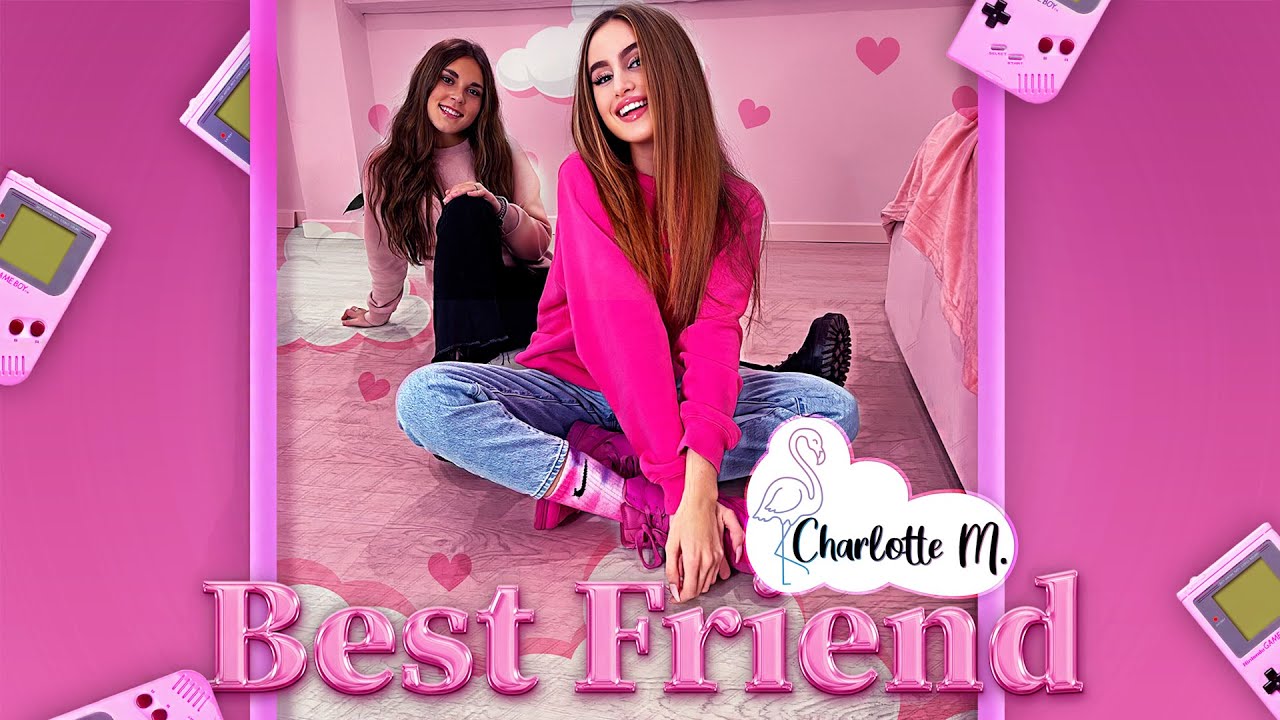 Charlotte M. - Best Friend (Official Video) - YouTube