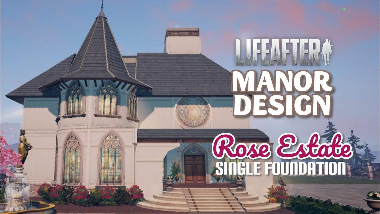LifeAfter | Manor Design - Rose Estate 🌹| Single Manor | How To Build ...