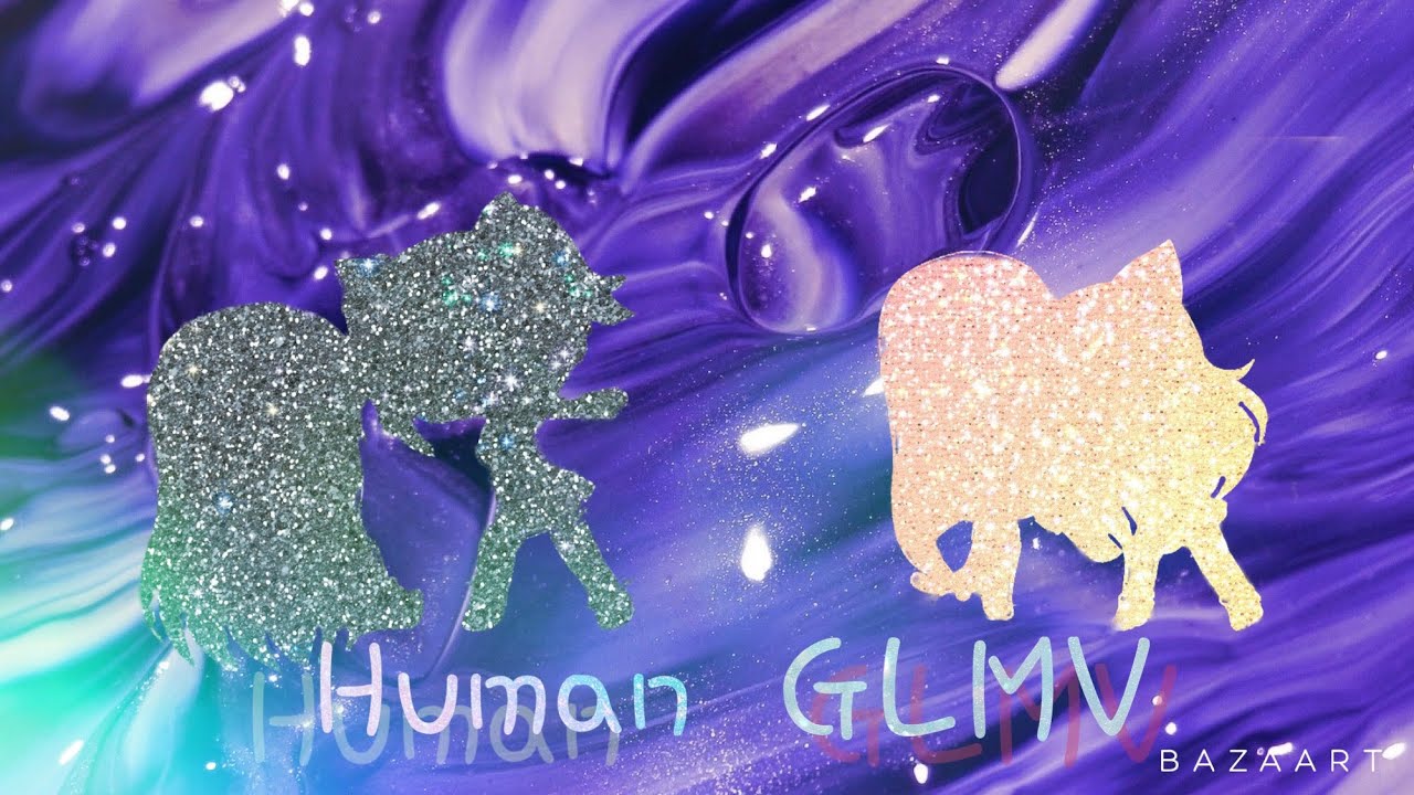 Human GLMV|Gacha Life Music Video|(READ DESC!)|Inspired by many ...