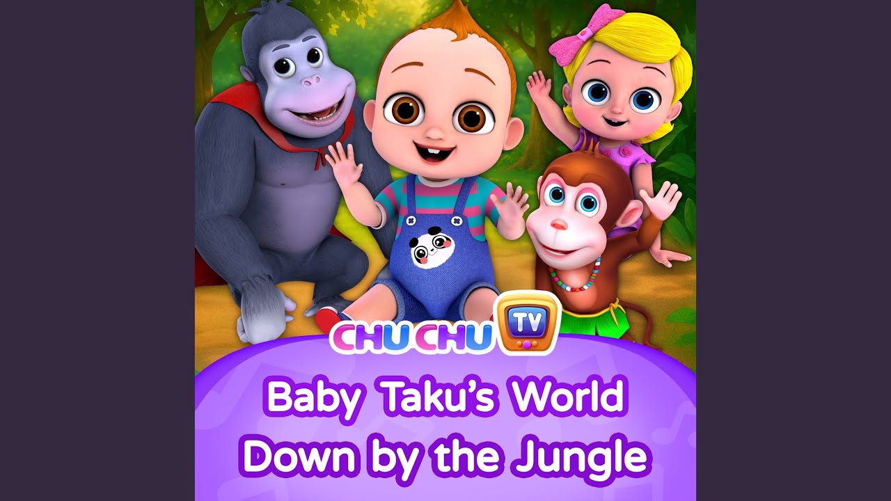 Baby Taku's World - Down By the Jungle - YouTube