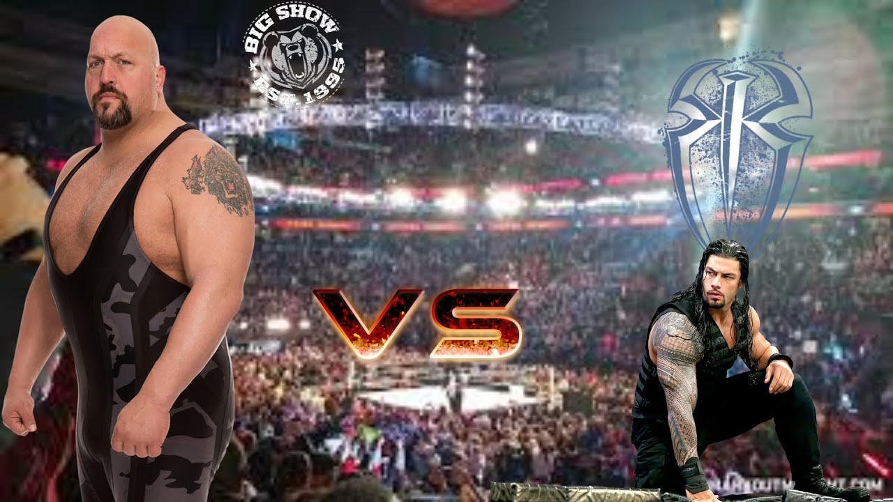 ROMAN REIGS VS BIG SHOW WELCOME TO TLC - YouTube