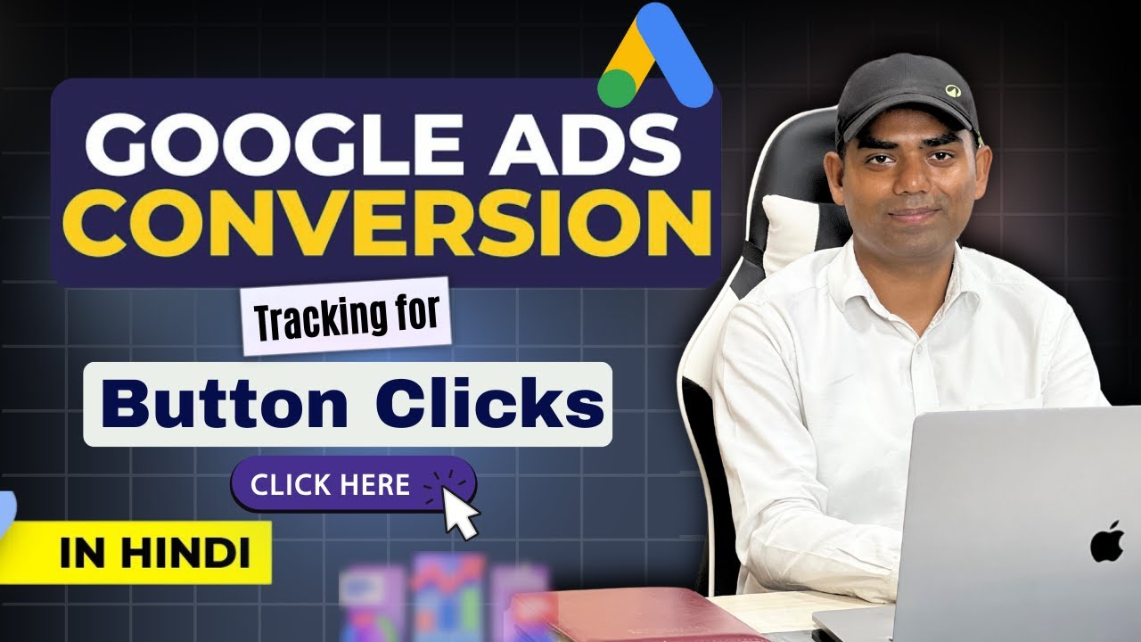 How To Set Button Clicks Conversion Tracking in Google ads in 2025 ...
