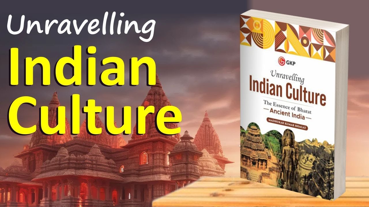 Unravelling Indian Culture : The Essence of Bharat – Ancient India ...