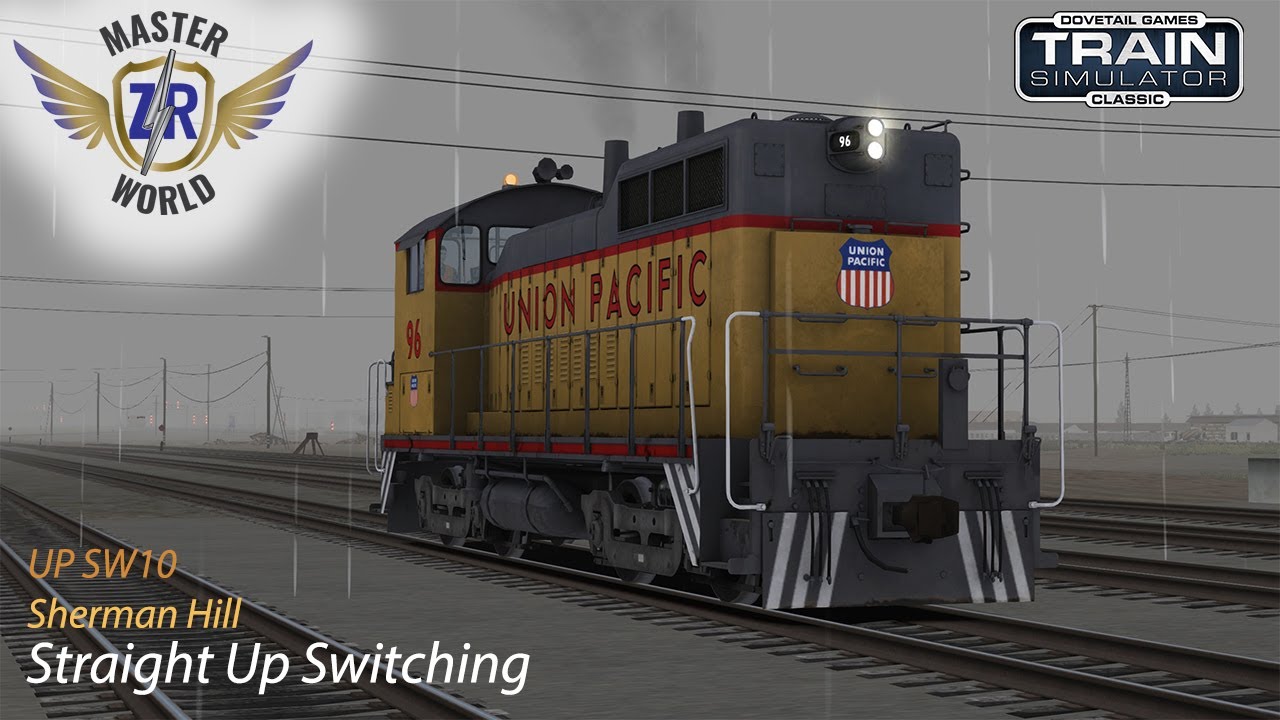 Straight Up Switching - Sherman Hill - UP SW10 - Train Simulator ...