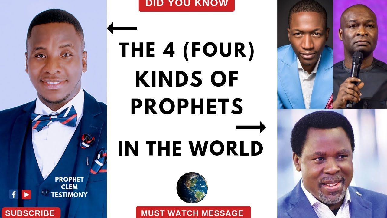 FOUR KINDS OF PROPHETS IN THE WORLD - PROPHET CLEM - YouTube