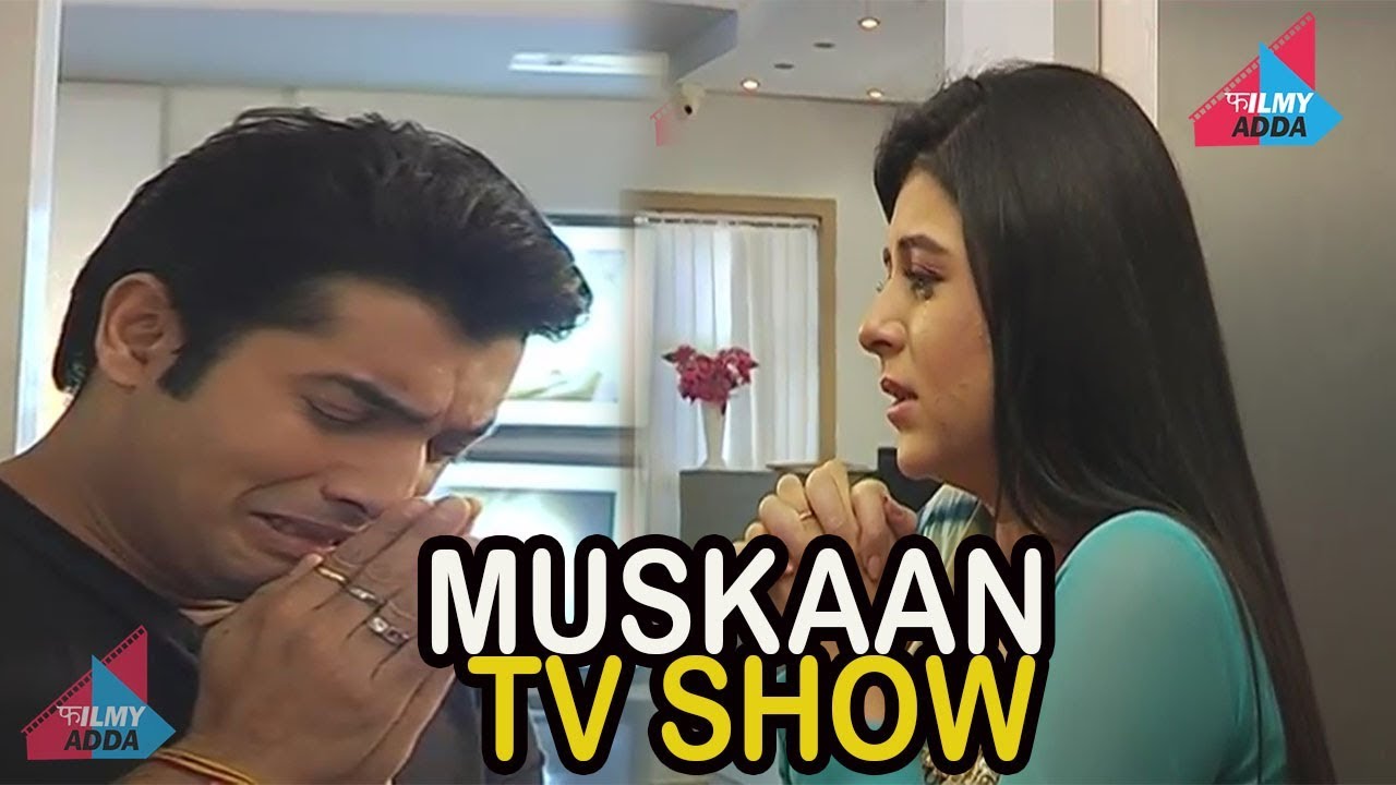 MUSKAAN TV SHOW || 03rd June 2019 || Upcoming TWIST || ON SHOOT ...
