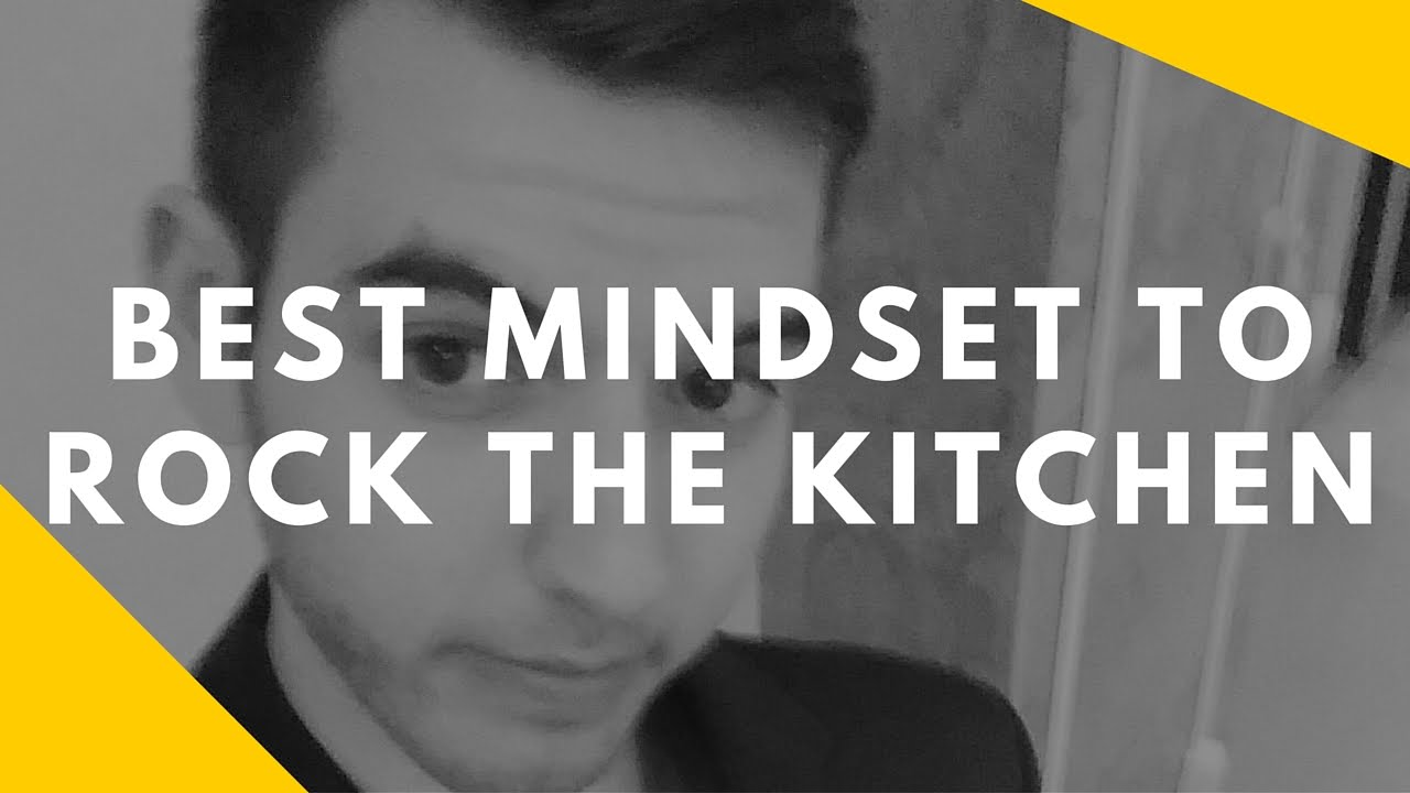 Best mindset to rock recipes in the kitchen - YouTube