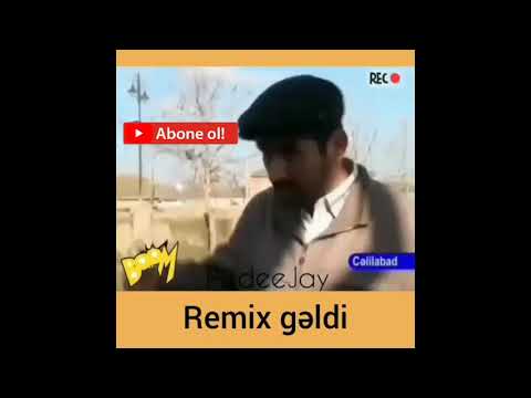 Cəlilabad kişi - Remix