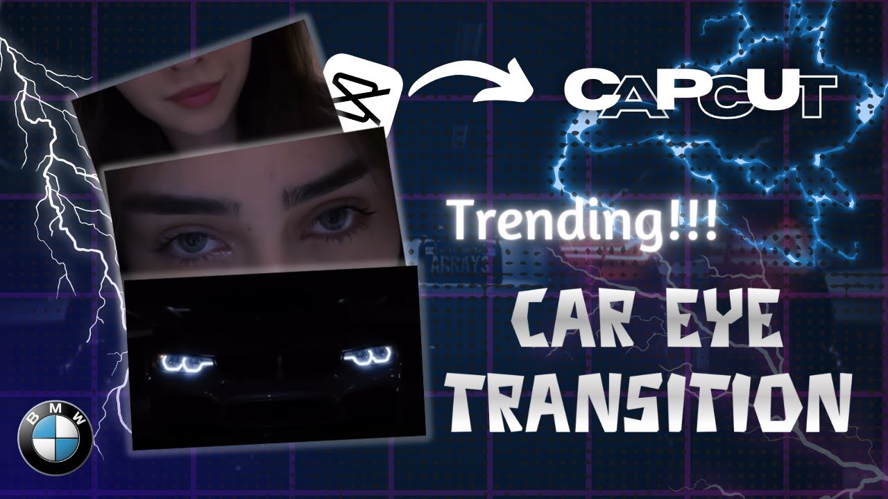 Car Eye Transition | Capcut Tutorial for bmw eye transition - YouTube