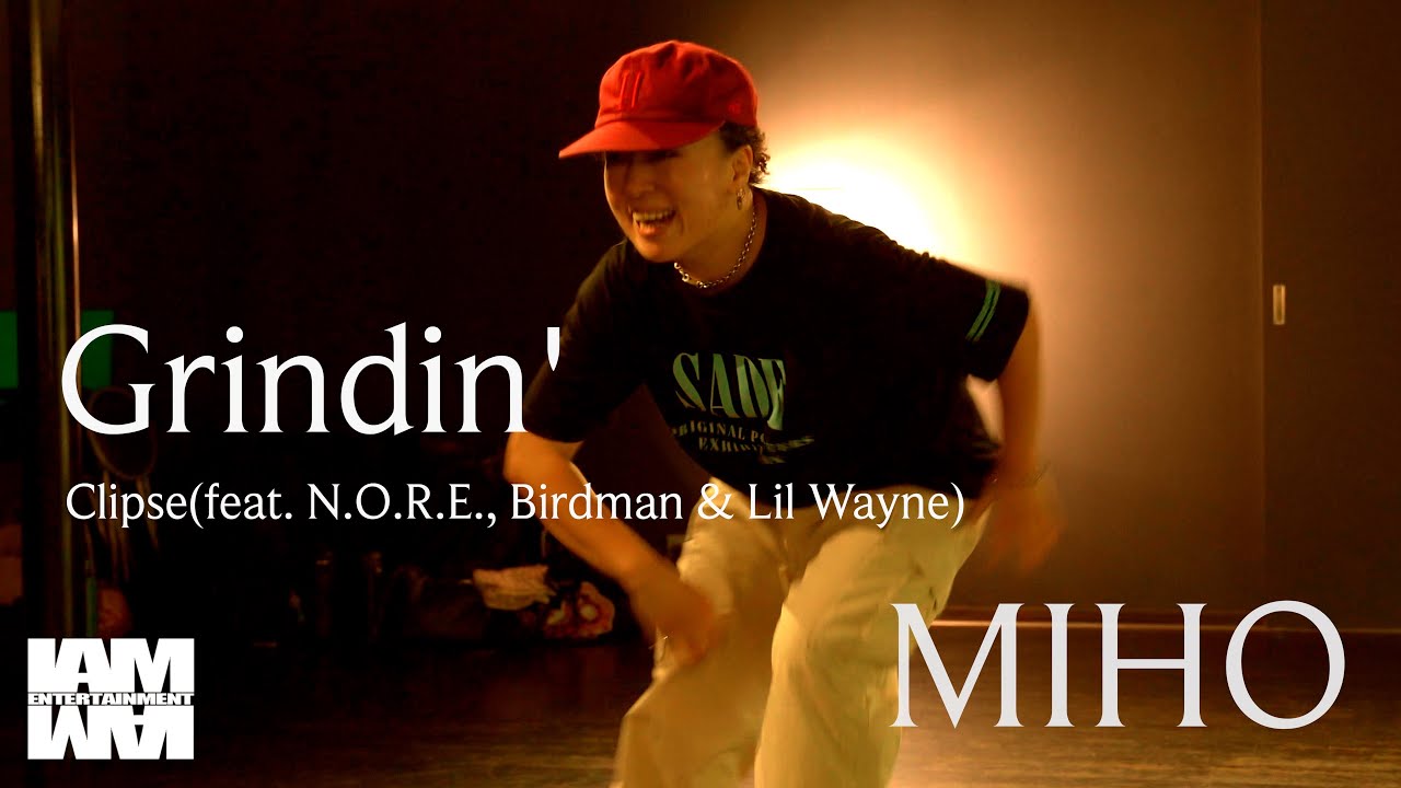 Grindin' - Clipse(feat. N.O.R.E., Birdman & Lil Wayne) / choreographer ...