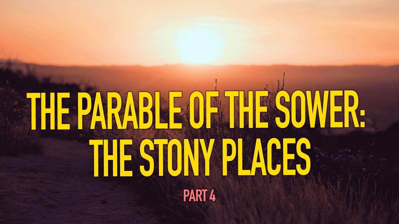 The Stony Places (Part 4) - YouTube