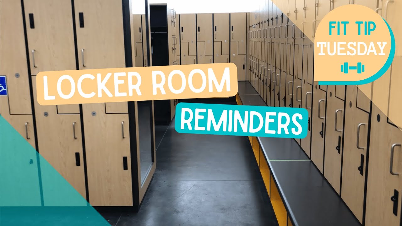 Locker Room Reminders | Fit Tip Tuesday - YouTube