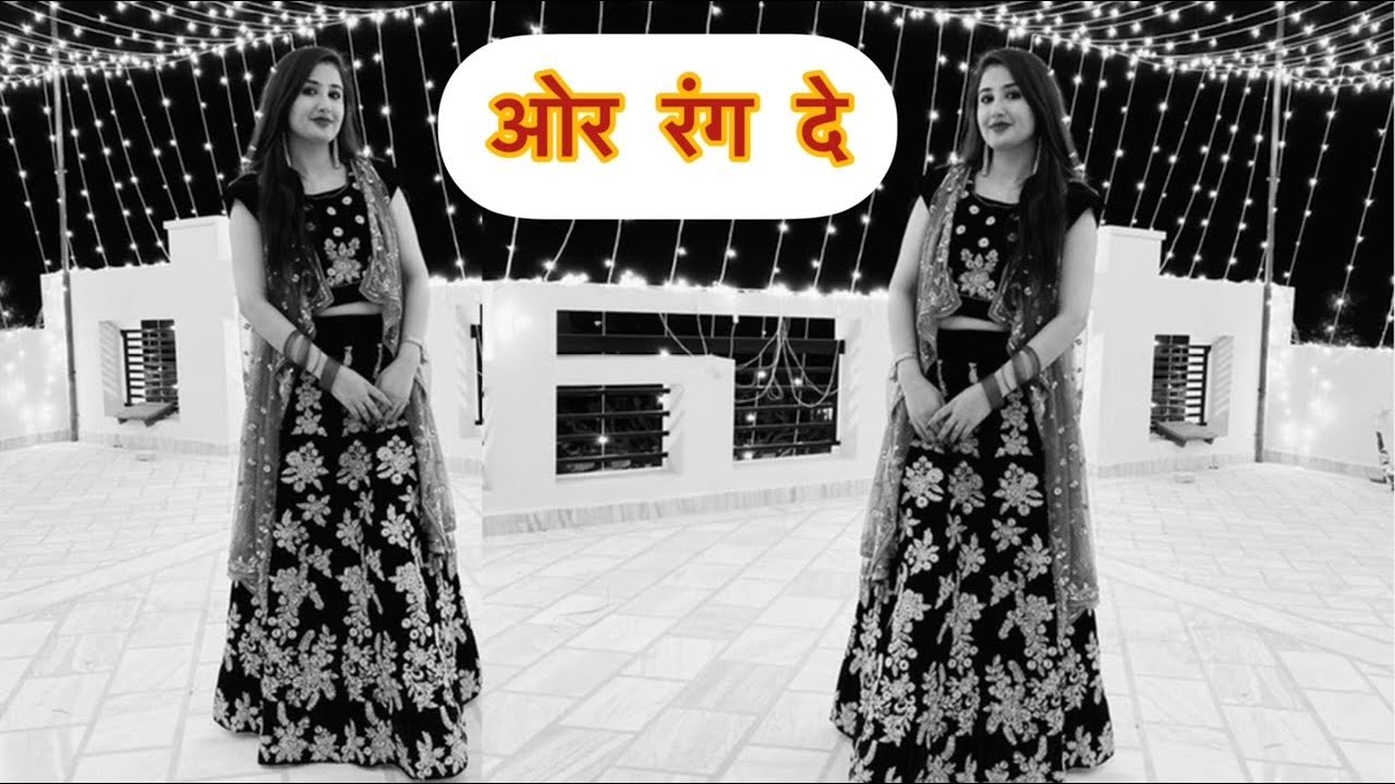 OR RANG DE | Minakshi rathore | R singodiya | angelplaksha | - YouTube