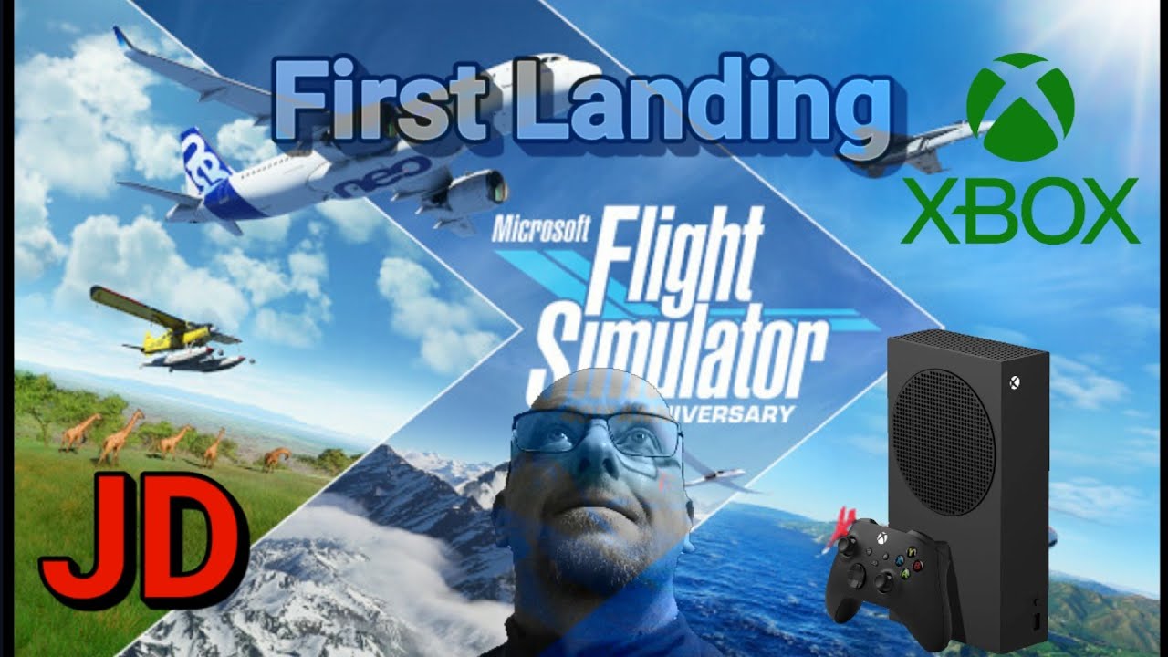 Microsoft Flight Simulator 2020 First Landing Xbox Series # ...
