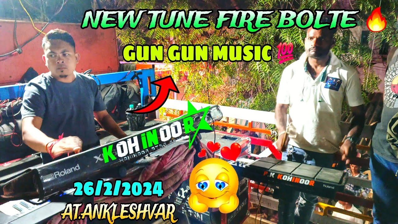 NEW TUNE 🔥 GUN GUN MUSIC 😍 KOHINOOR STAR BAND 2024 😲 AT.ANKLESHVAR ...
