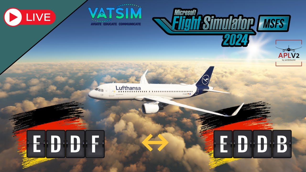 🔴 MSFS 2024 | APL2 Doppelflug: Frankfurt ️ Berlin & zurück! - YouTube