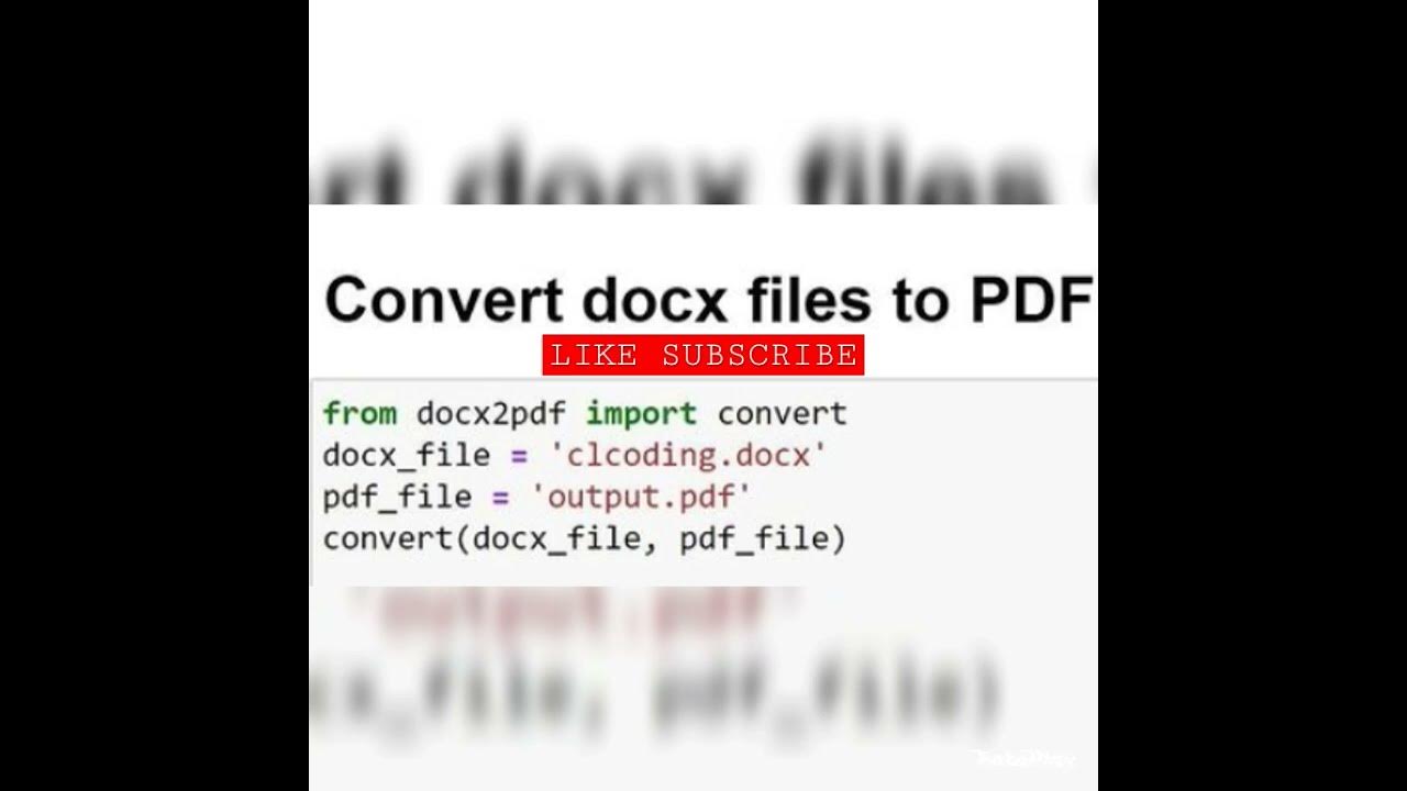 Convert Docx Files Into Pdf Using Python Python Pdfconverter Blockchain Python编程