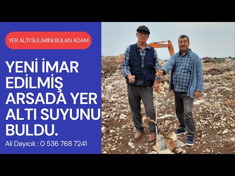 SU BULAN ADAM ALİ DAYICIK YENİ İMAR EDİLMİŞ ARSADAYER ALTI SUYU BULDU,YER ALTI SU BULMA TEKNİKLERİ