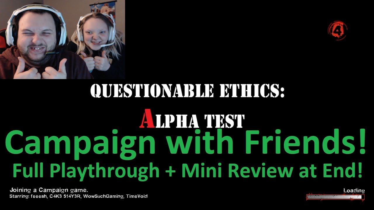 Questionable Ethics: Alpha Test - L4D2 Campaign with Friends - YouTube