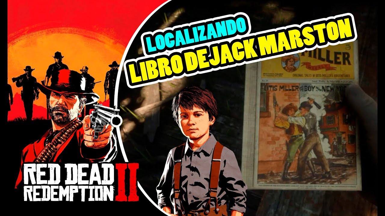 DONDE ENCONTRAR * EL LIBRO QUE PIDE JACK MARSTON * EN RED DEAD ...