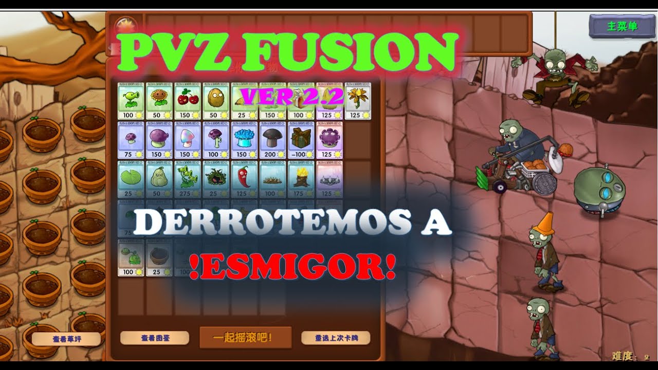 PVZ FUSION 2.2 - DERROTANDOA ESMIGOR - YouTube