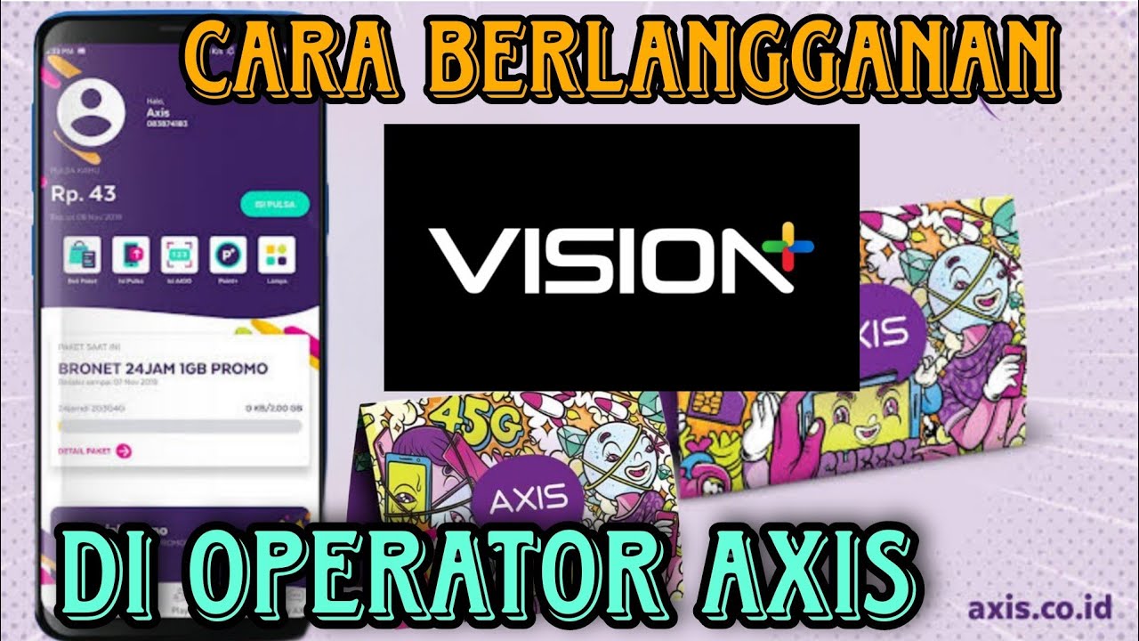 Cara Terbaru Berlangganan VISION+ Dengan Harga Murah Di Operator Axis ...