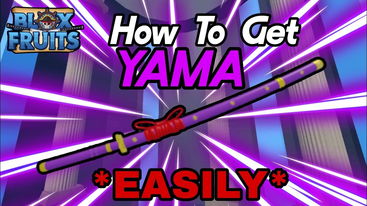 How To Get Yama Sword In Blox Fruits *easy way* - YouTube