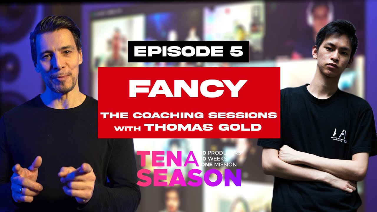 E5 - FANCY- Ten A Season - (EDM Production Coaching Session) - YouTube