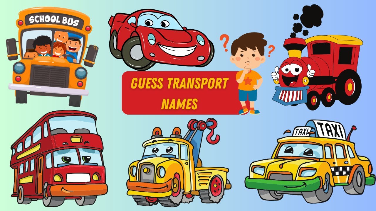 Fun and Exciting Ways to Teach Transport Names for Kids II A Colorful ...
