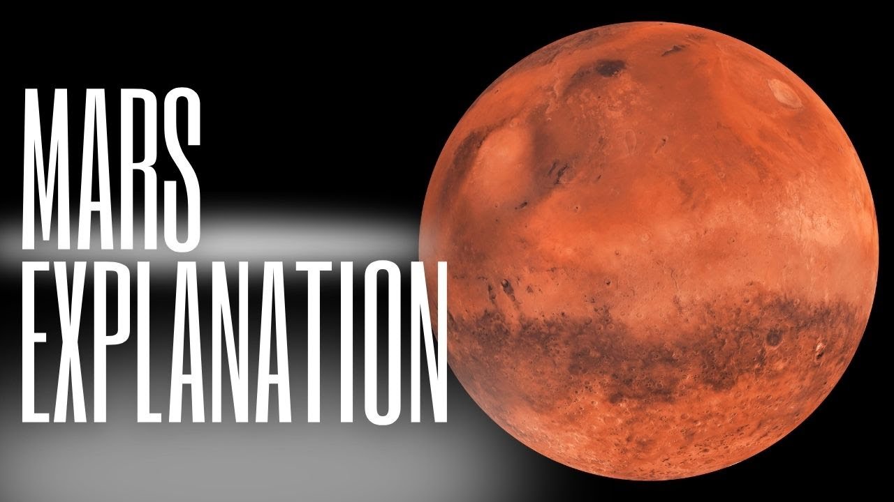 Mars Explanation | Mars | Red Planet | Space Exploration | - YouTube