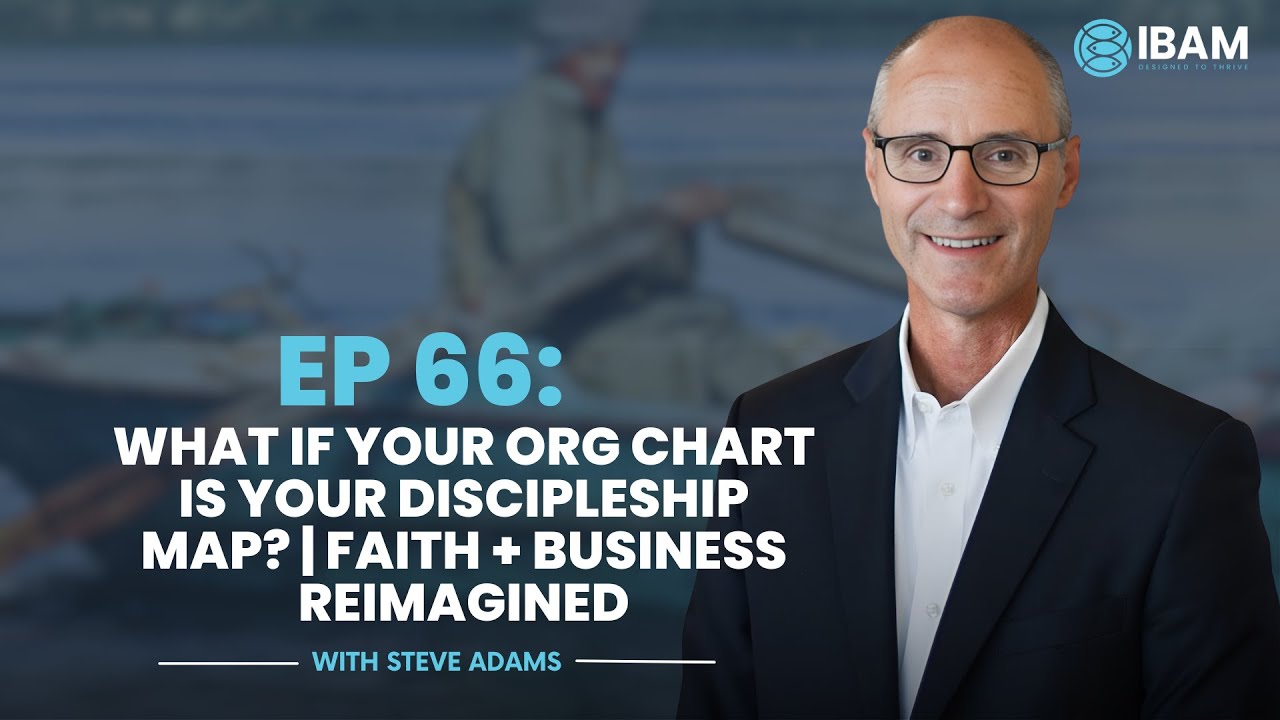 EP 66: What If Your Org Chart Is Your Discipleship Map? Faith ...