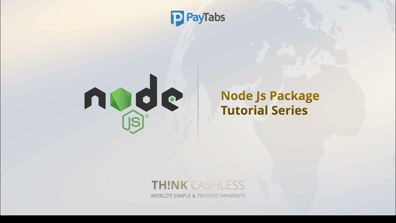 Step 7 - Node.js Package | Manage Transactions - YouTube