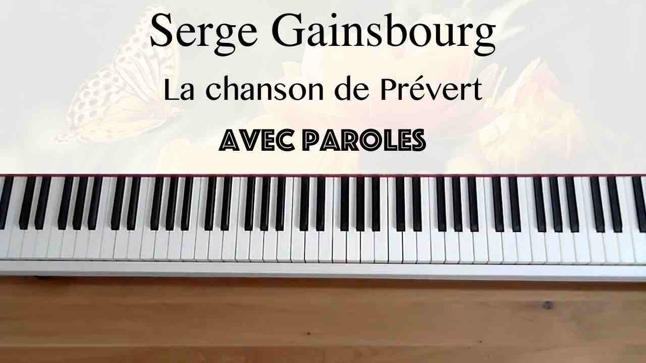 Serge Gainsbourg - La chanson de Prévert (avec paroles) - Piano - YouTube