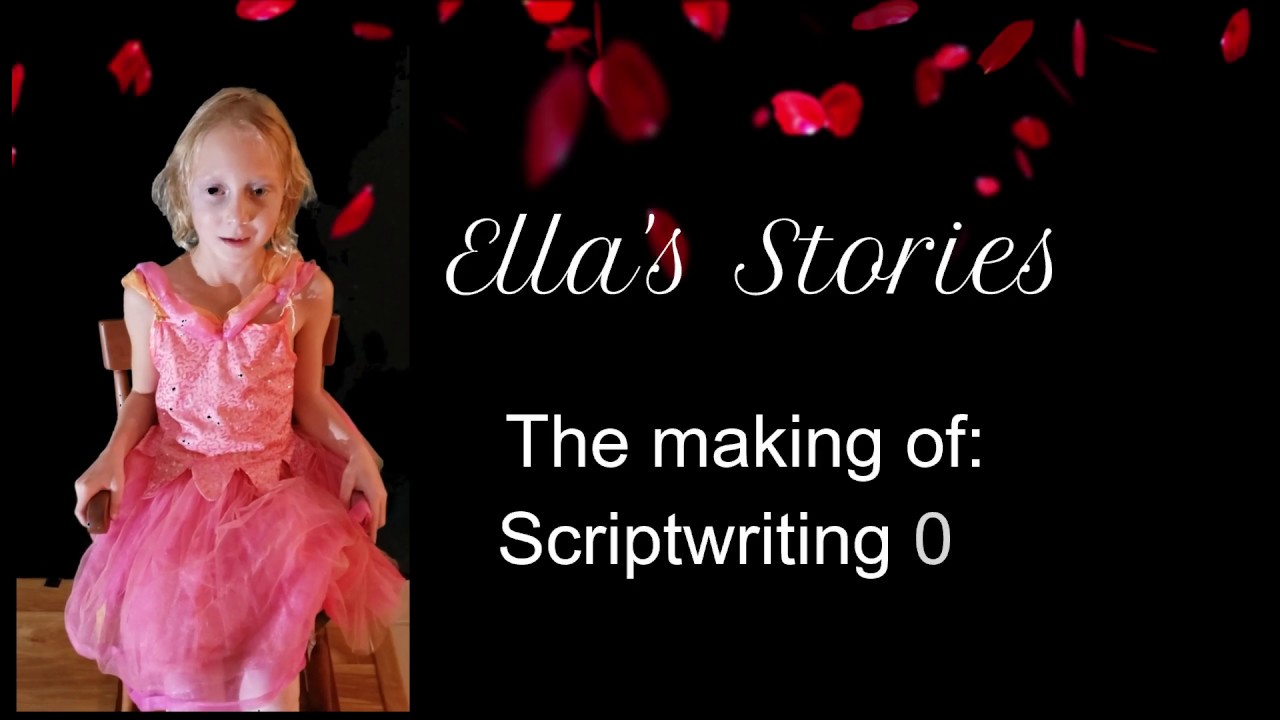 Ella Stories 101: Script Writing 01 - YouTube