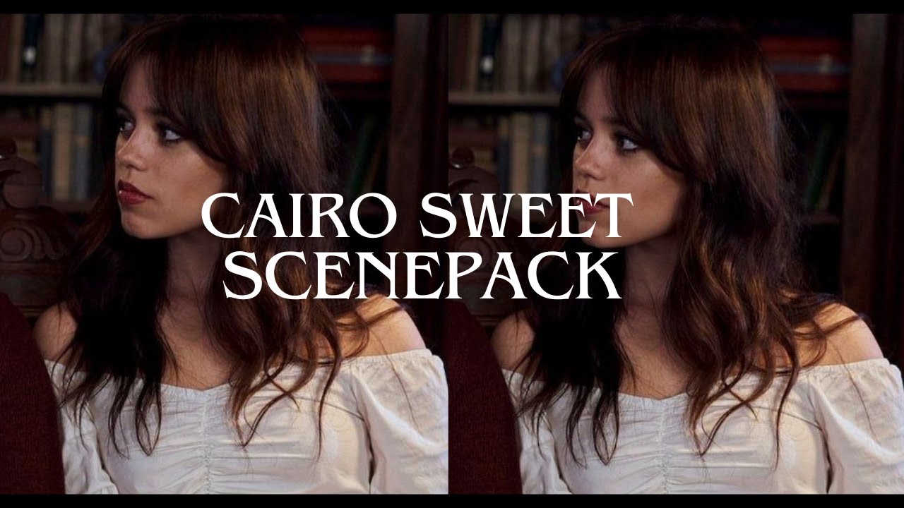 Cairo Sweet | Scenepack | 4k quality - YouTube