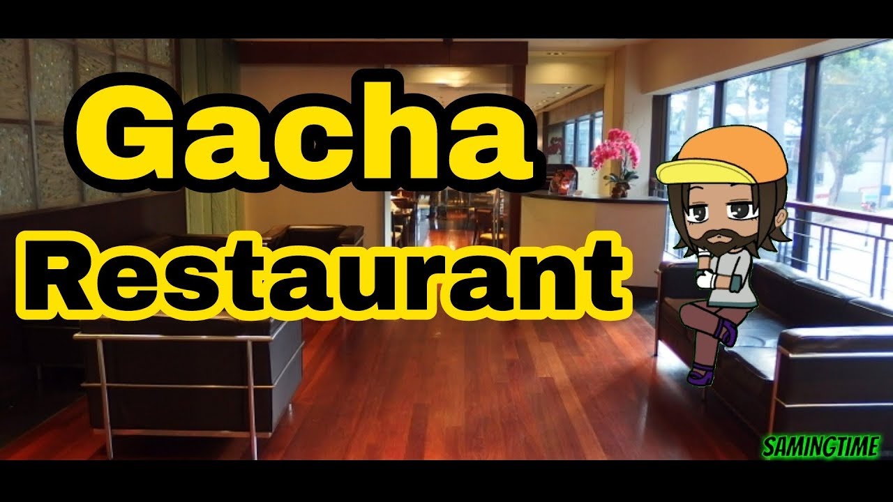 Gacha Restaurant - YouTube