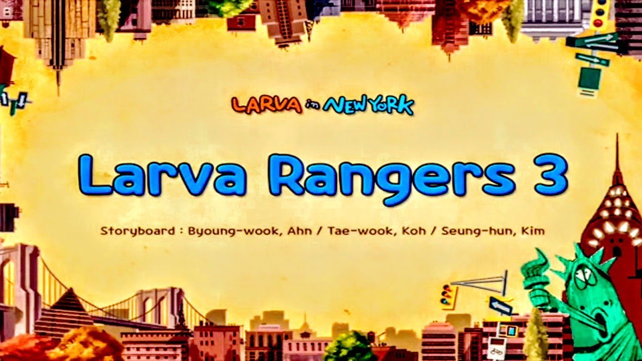 🎞🎞🎞LARVA - RANGERS 3 | Larva 2020 | Cartoons | Comics | Larva Cartoon ...