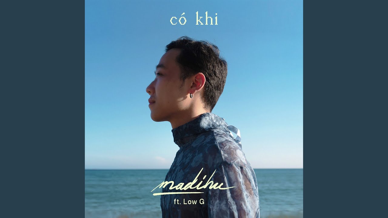 Có Khi (feat. Low G) - YouTube
