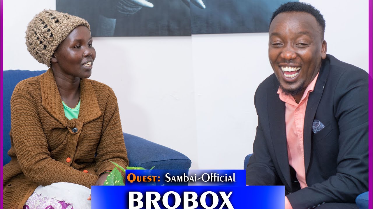 BROBOX TALK SHOW EP 2 || GUEST_SAMBAI OFFICIAL,(Nimefanya Kazi Saudi ...