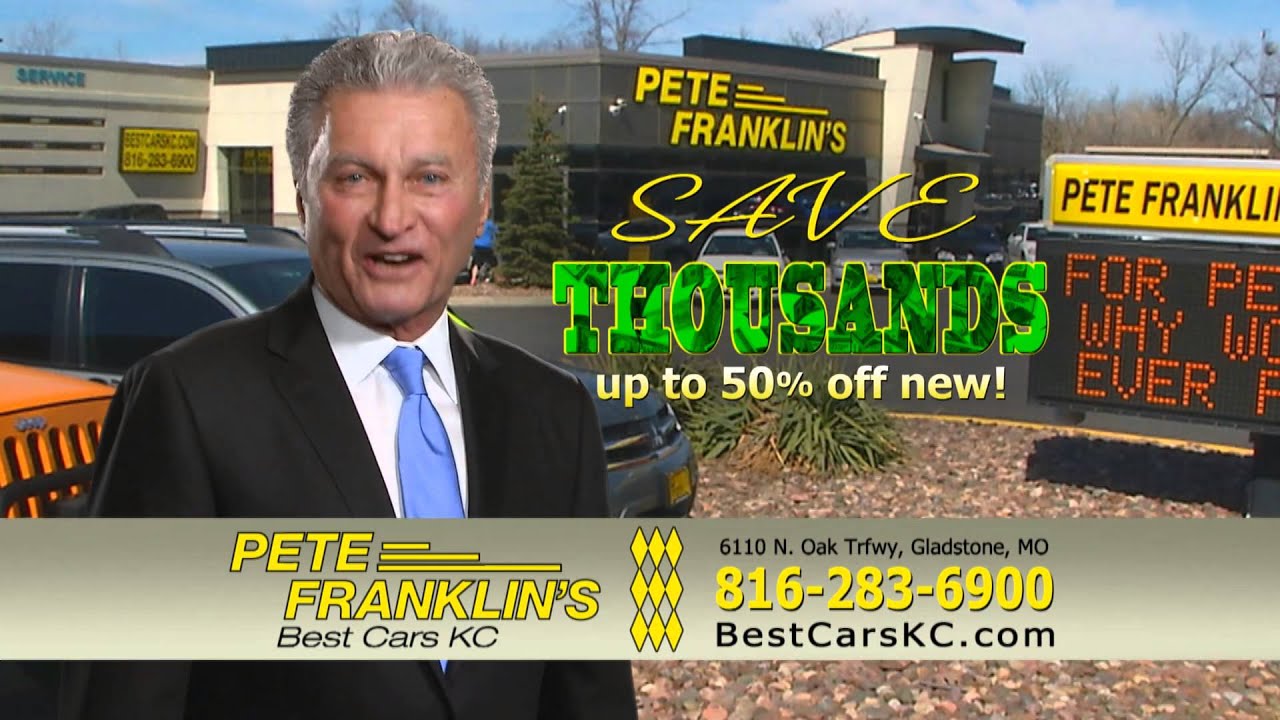 Pete Franklin Best Cars KC - Why Pay More - YouTube