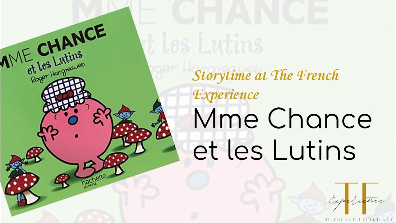 Storytime at The French Experience | Mme Chance et les Lutins! - YouTube