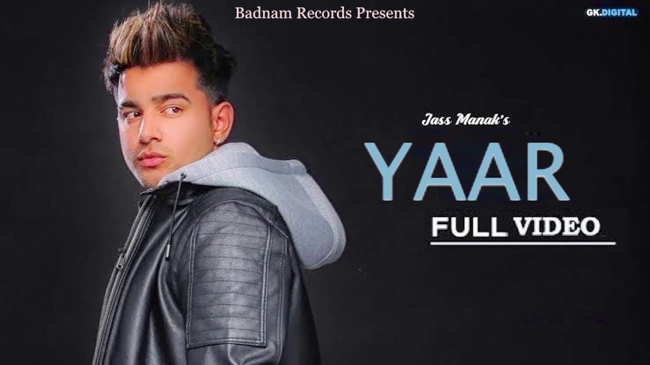 Yaar : Jass Manak ( Full Audio ) GK Digital | Tech Reviews - YouTube