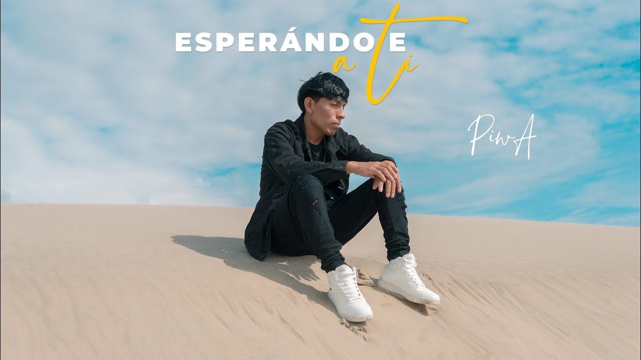 PiwA Esperándote A Tí 🥺 - YouTube