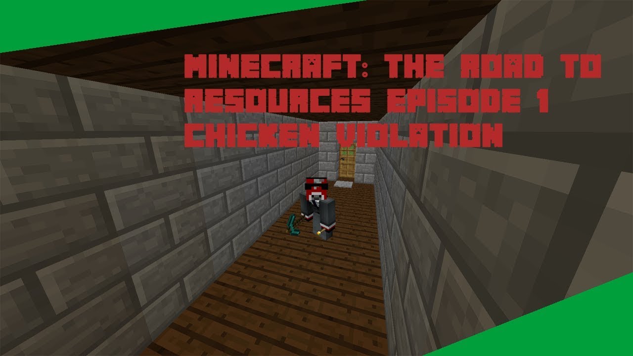Minecraft: The Road to Resources! [2] Chicken Violation - YouTube