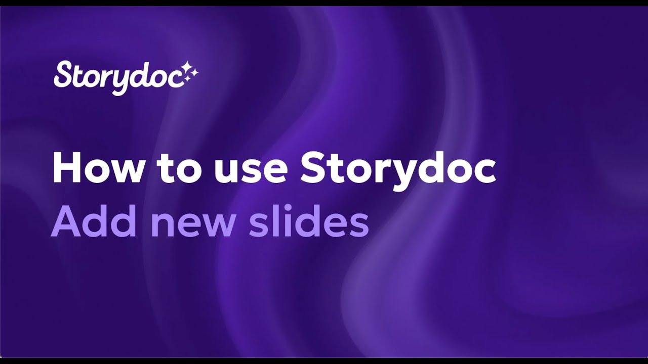 How to add a new slide - Storydoc School - YouTube